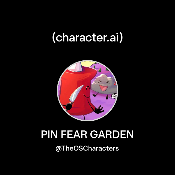 Chat with PIN FEAR GARDEN | character.ai | AI Chat, Reimagined–Your ...
