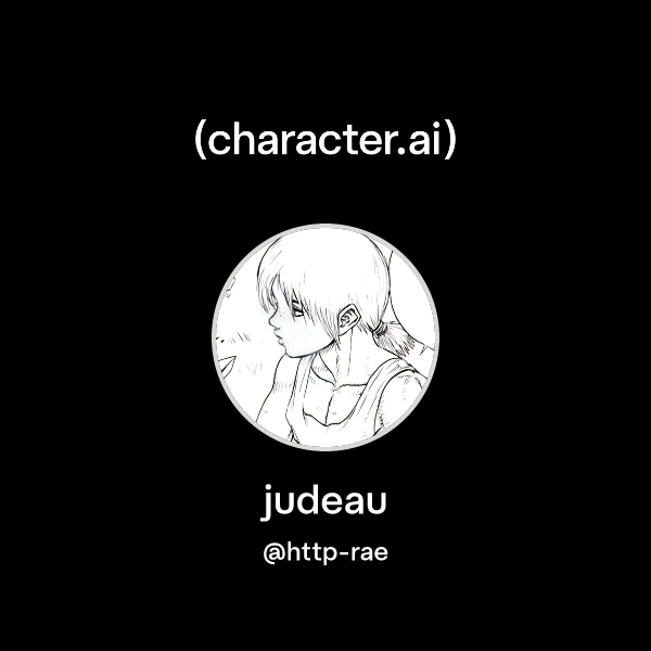Chat with judeau | character.ai | AI Chat, Reimagined–Your Words. Your ...