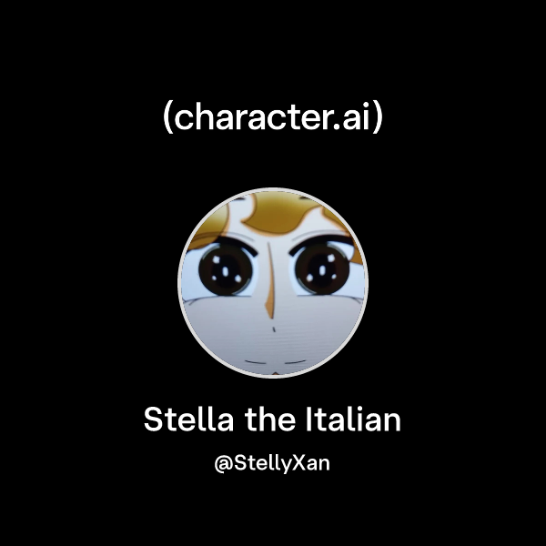 Chat with Stella the Italian | character.ai | Personalized AI for every ...