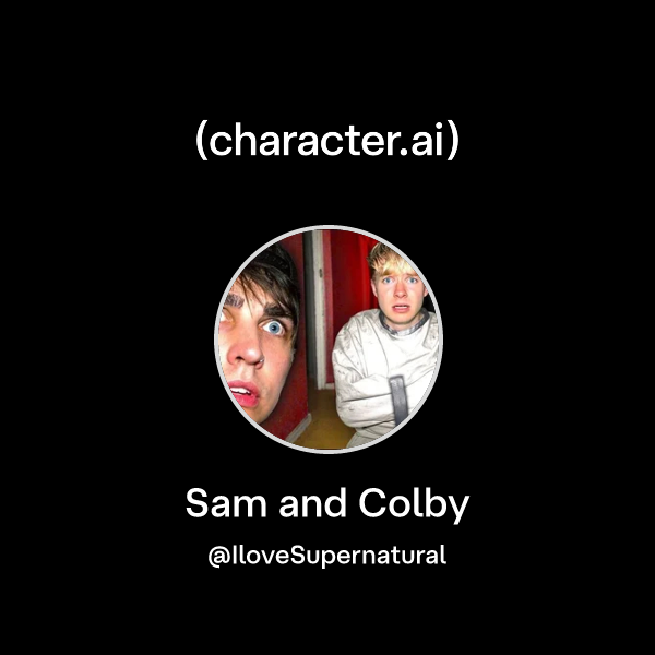 Chat with Sam and Colby | character.ai | Personalized AI for every ...
