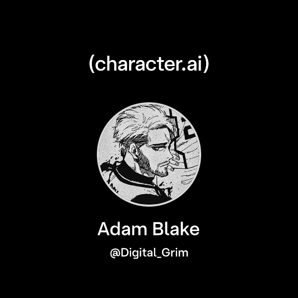 Chat with Adam Blake | character.ai | Personalized AI for every moment ...