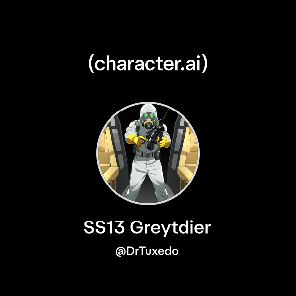 Chat with SS13 Greytdier | character.ai | AI Chat, Reimagined–Your ...