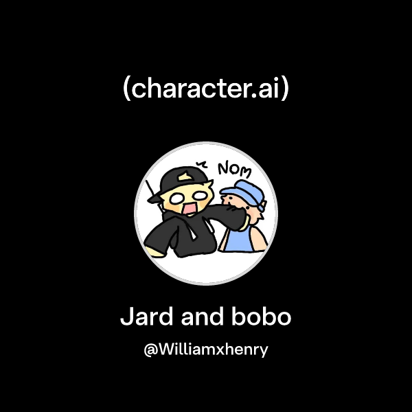 Chat with Jard and bobo | character.ai | AI Chat, Reimagined–Your Words. Your World.