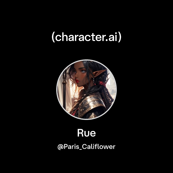 Chat with Rue | character.ai | Personalized AI for every moment of your day