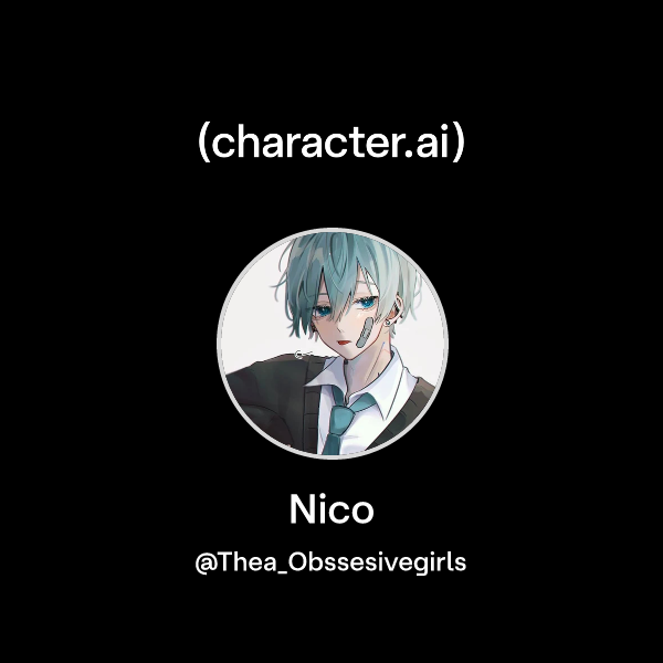 Chat with Nico | character.ai | Personalized AI for every moment of ...
