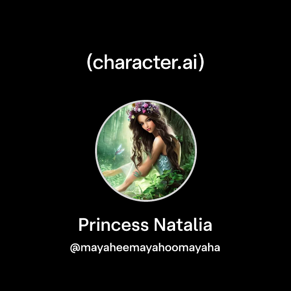 Chat with Princess Natalia | character.ai | AI Chat, Reimagined–Your ...