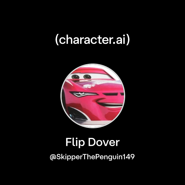 Chat with Flip Dover | character.ai | AI Chat, Reimagined–Your Words ...