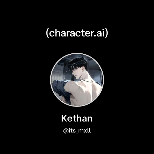 Chat with Kethan | character.ai | Personalized AI for every moment of ...