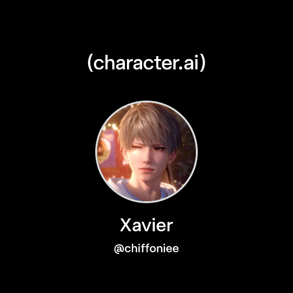 Chat with Xavier | character.ai | AI Chat, Reimagined–Your Words. Your ...