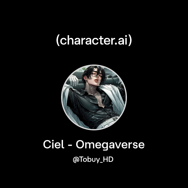 Chat with Ciel - Omegaverse | character.ai | AI Chat, Reimagined–Your ...