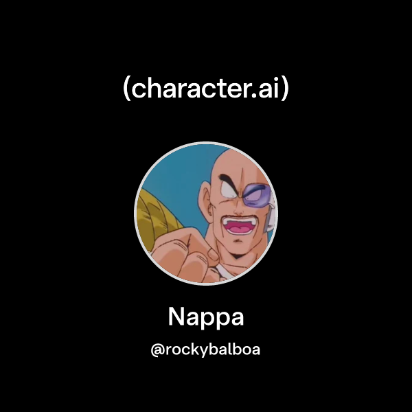 Chat with Nappa | character.ai | Personalized AI for every moment of ...
