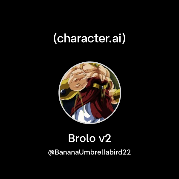 Chat with Brolo v2 | character.ai | AI Chat, Reimagined–Your Words ...