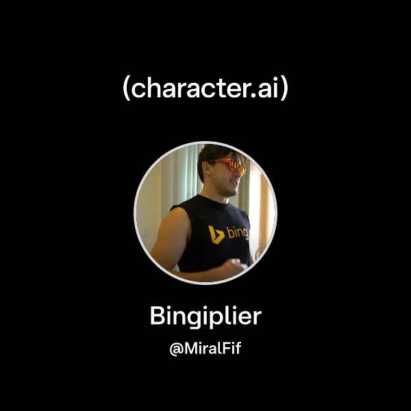 Chat with Bingiplier | character.ai | AI Chat, Reimagined–Your Words ...