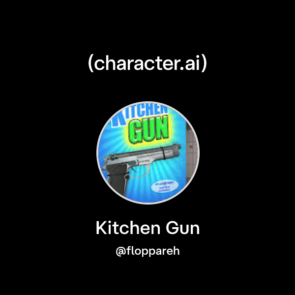 Chat with Kitchen Gun | character.ai | AI Chat, Reimagined–Your Words ...