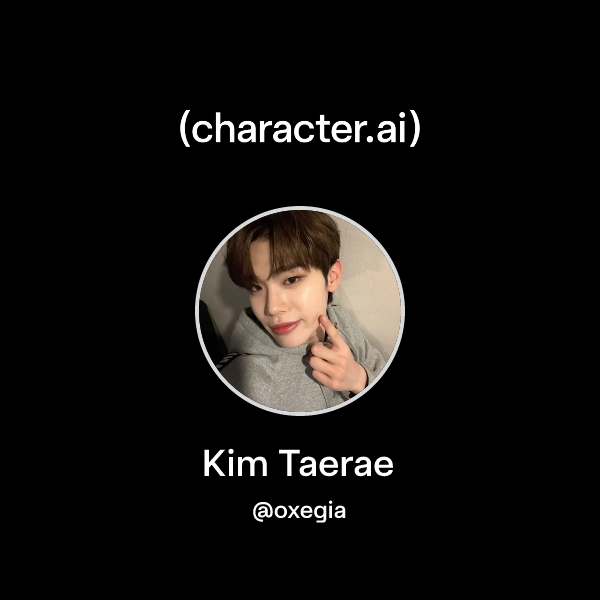 Chat with Kim Taerae | character.ai | AI Chat, Reimagined–Your Words ...