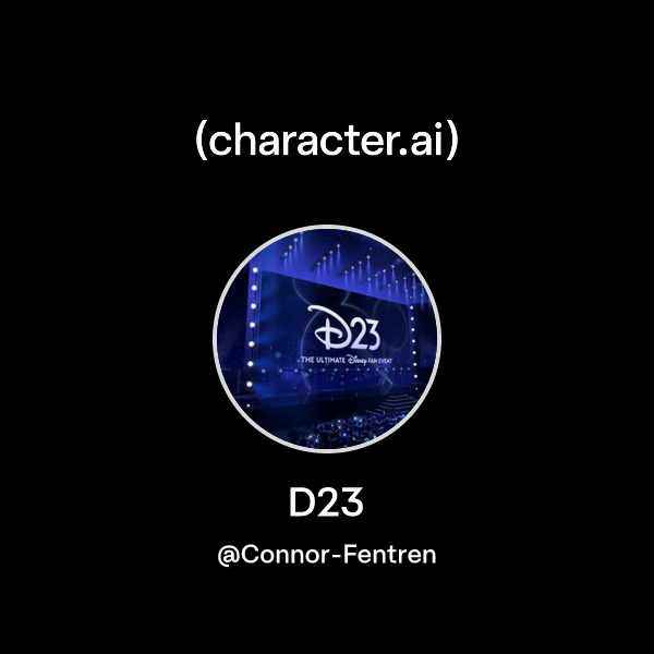 Chat with D23 | character.ai | AI Chat, Reimagined–Your Words. Your World.