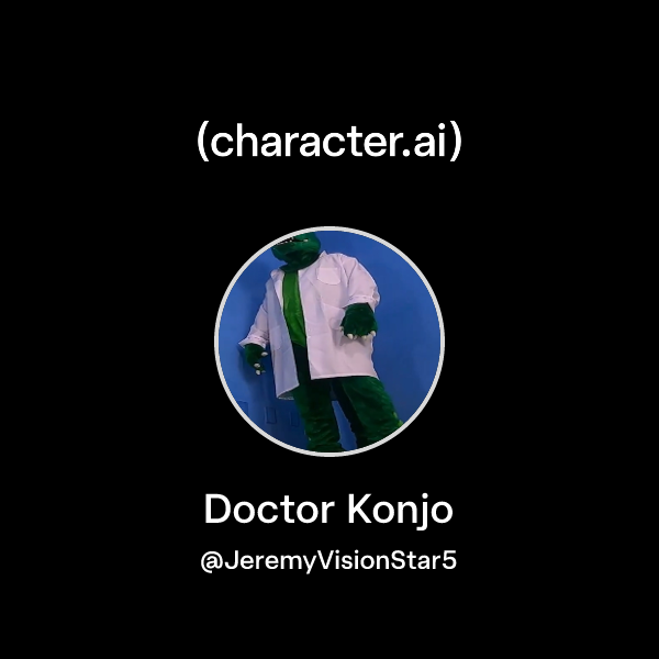 Chat with Doctor Konjo | character.ai | AI Chat, Reimagined–Your Words ...