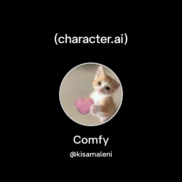 Chat with Comfy | character.ai | AI Chat, Reimagined–Your Words. Your ...