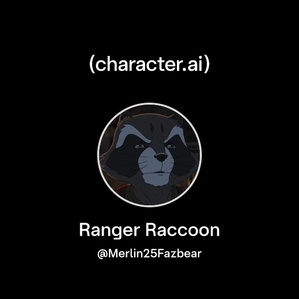 Chat with Ranger Raccoon | character.ai | Personalized AI for every ...