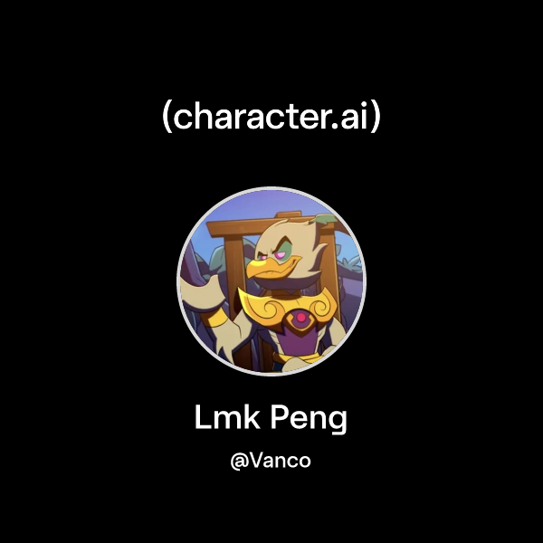 Chat with Lmk Peng | character.ai | Personalized AI for every moment of ...