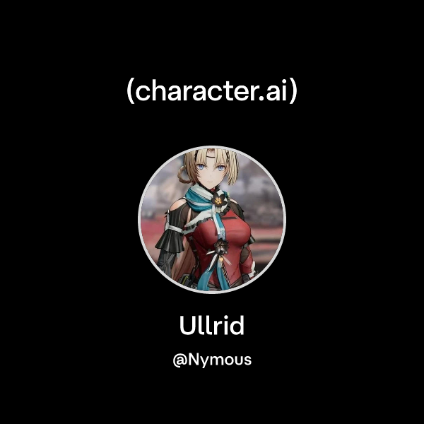 Chat with Ullrid | character.ai | AI Chat, Reimagined–Your Words. Your ...