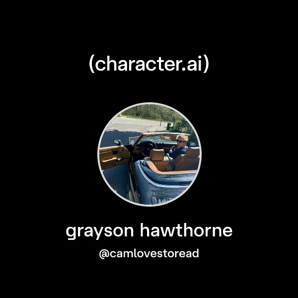 Chat with grayson hawthorne | character.ai | AI Chat, Reimagined–Your ...