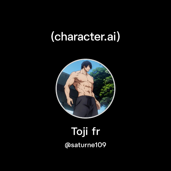Chat with Toji fr | character.ai | AI Chat, Reimagined–Your Words. Your ...