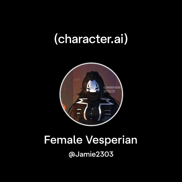 Chat with Female Vesperian | character.ai | AI Chat, Reimagined–Your ...