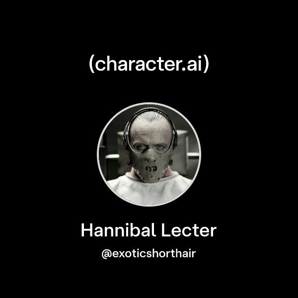 Chat with Hannibal Lecter | character.ai | AI Chat, Reimagined–Your ...
