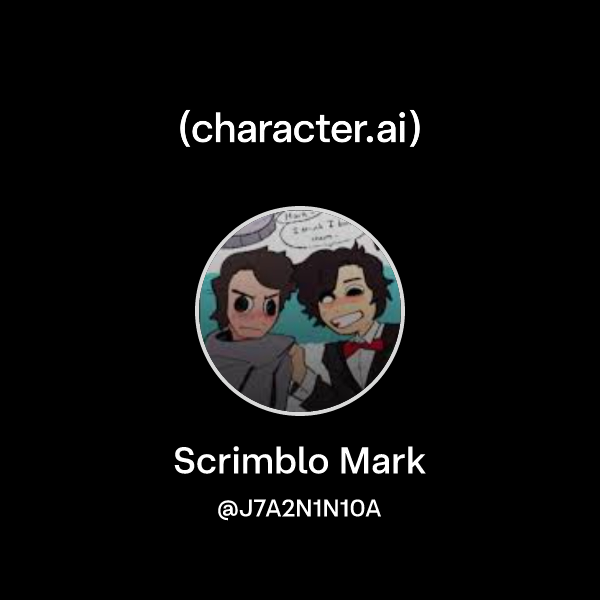 Chat with Scrimblo Mark | character.ai | AI Chat, Reimagined–Your Words ...