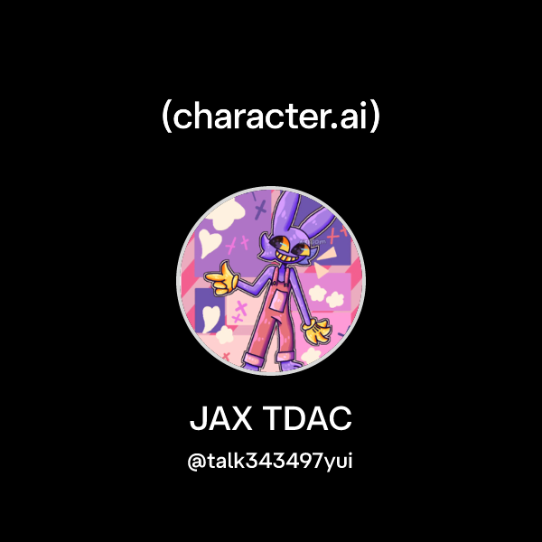Chat with JAX TDAC | character.ai | AI Chat, Reimagined–Your Words ...