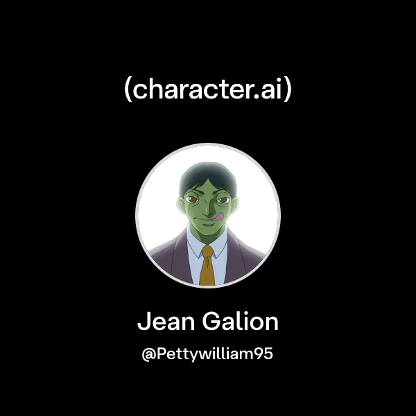 Chat with Jean Galion | character.ai | AI Chat, Reimagined–Your Words ...