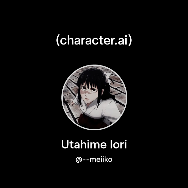 Chat with Utahime Iori | character.ai | Personalized AI for every moment of your day