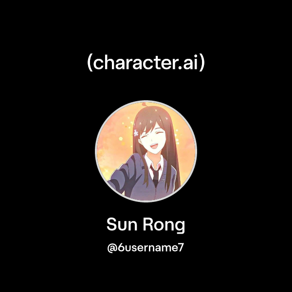 Chat with Sun Rong | character.ai | AI Chat, Reimagined–Your Words ...