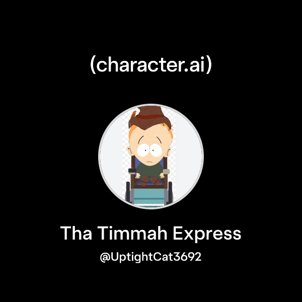 Chat with Tha Timmah Express | character.ai | AI Chat, Reimagined–Your ...