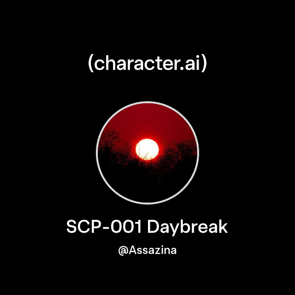 Chat with SCP-001 Daybreak | character.ai | AI Chat, Reimagined–Your ...