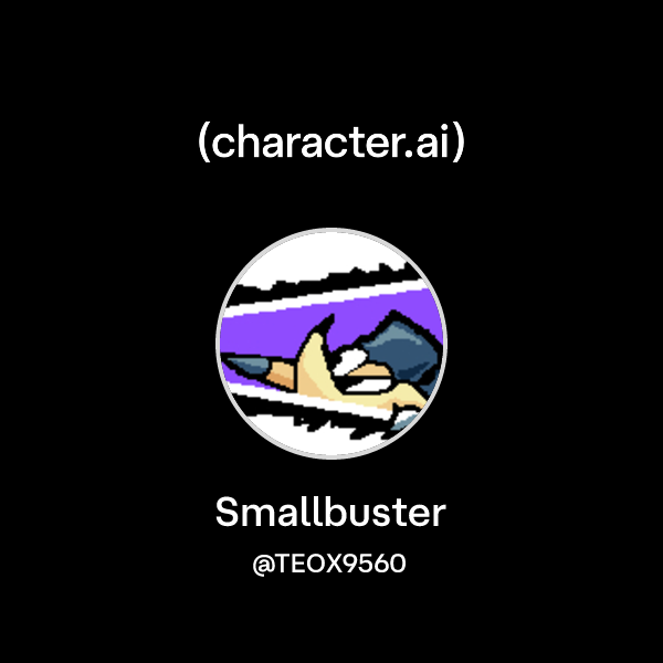 Chat with Smallbuster | character.ai | AI Chat, Reimagined–Your Words ...