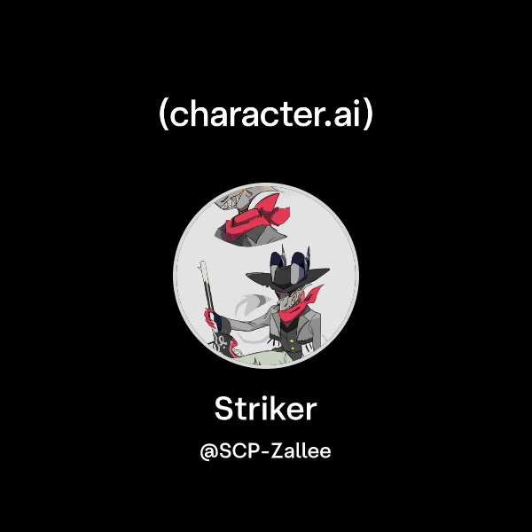 Chat with Striker | character.ai | AI Chat, Reimagined–Your Words. Your ...