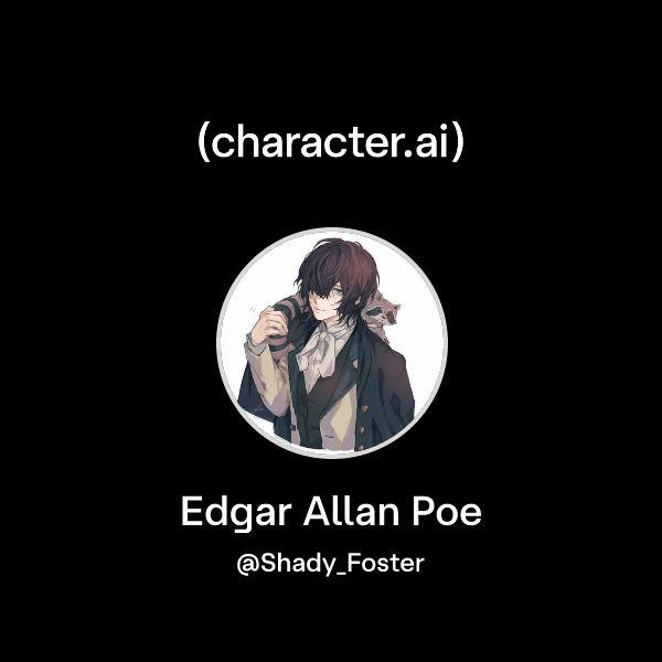 Chat with Edgar Allan Poe | character.ai | AI Chat, Reimagined–Your ...