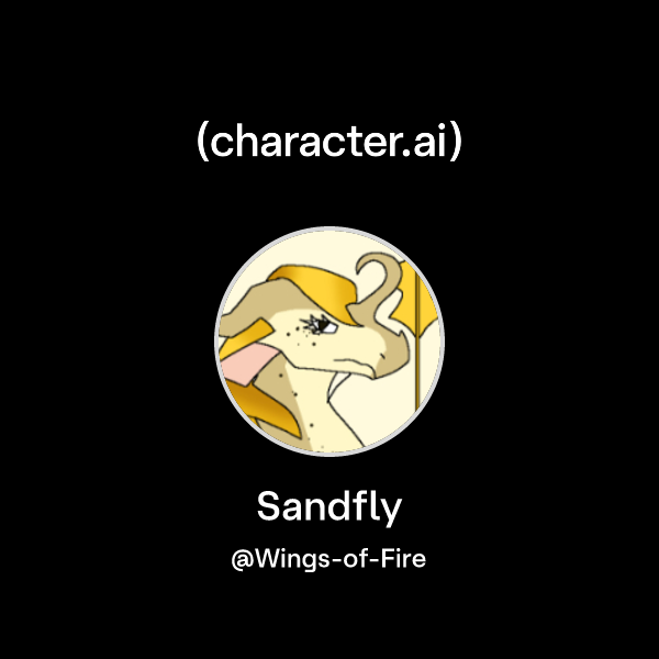 Chat with Sandfly | character.ai | AI Chat, Reimagined–Your Words. Your ...