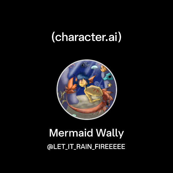 Chat with Mermaid Wally | character.ai | Personalized AI for every ...