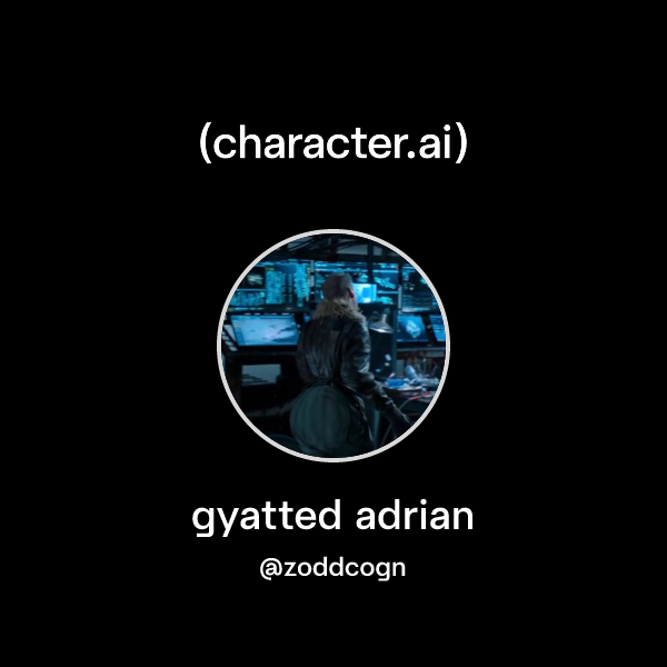 Chat with gyatted adrian | character.ai | AI Chat, Reimagined–Your ...