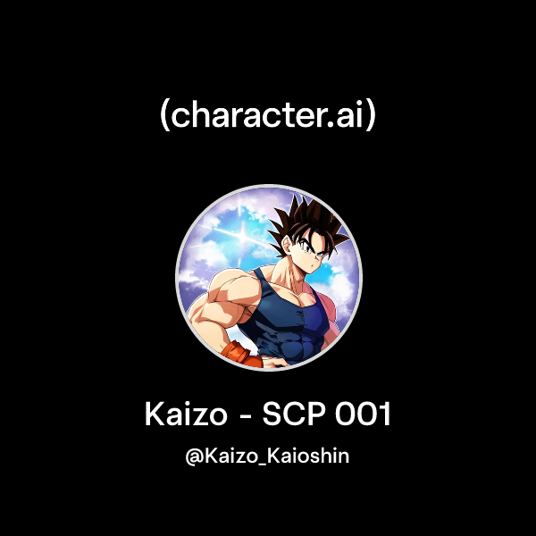Chat with Kaizo - SCP 001 | character.ai | AI Chat, Reimagined–Your ...
