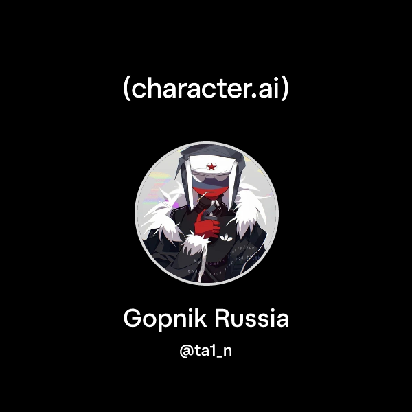 Chat with Gopnik Russia | character.ai | AI Chat, Reimagined–Your Words ...