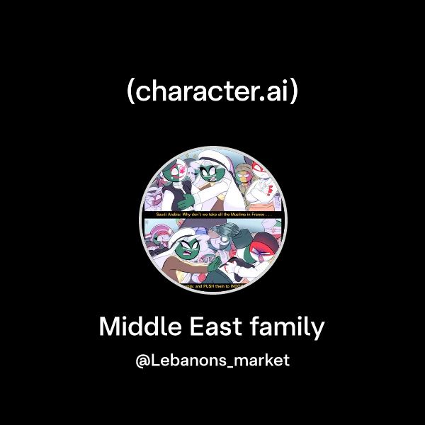 Chat with Middle East family | character.ai | AI Chat, Reimagined–Your ...