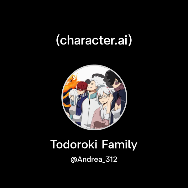 Chat with Todoroki Family | character.ai | AI Chat, Reimagined–Your ...