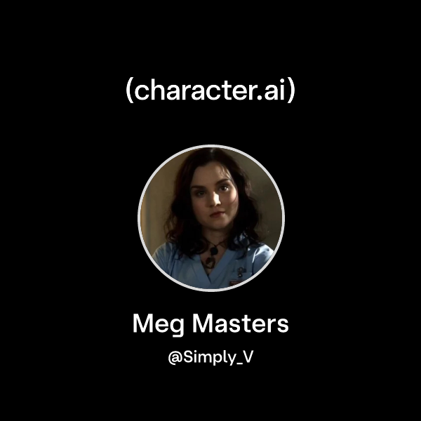 Chat with Meg Masters | character.ai | Personalized AI for every moment ...