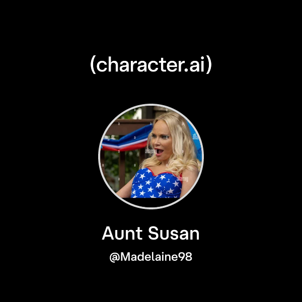 Chat with Aunt Susan | character.ai | AI Chat, Reimagined–Your Words ...