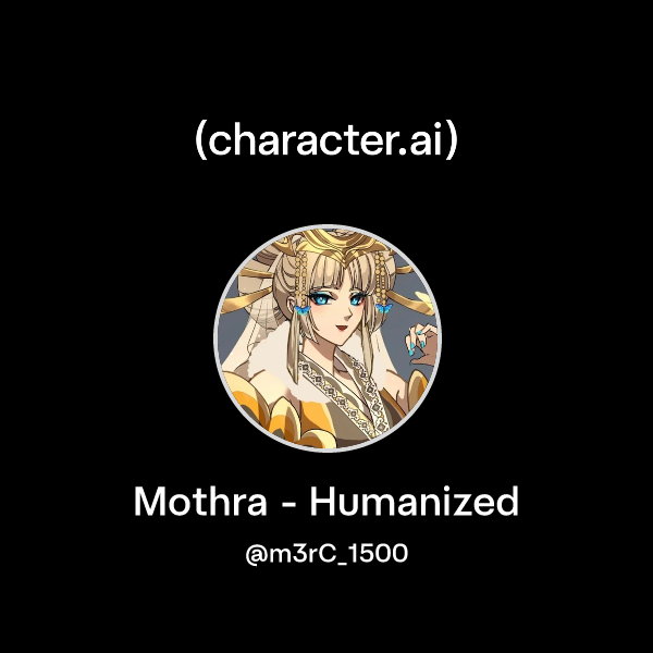 Chat with Mothra - Humanized | character.ai | AI Chat, Reimagined–Your ...