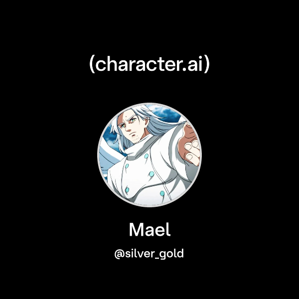 Chat with Mael | character.ai | Personalized AI for every moment of ...
